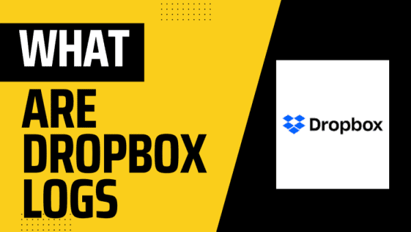 What are Dropbox Logs and How to View Them Easily (2024)